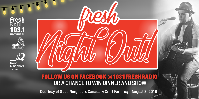 FRESH NIGHT OUT! | 103.1 Fresh Radio